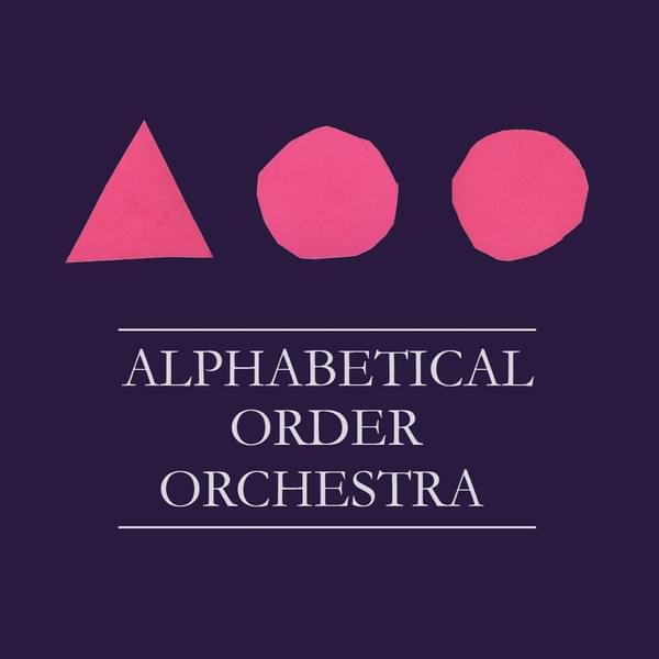 Alphabetical Order Orchestra The Line Of Best Fit alphabetical-order-orchestra-the-line-of-best-fit