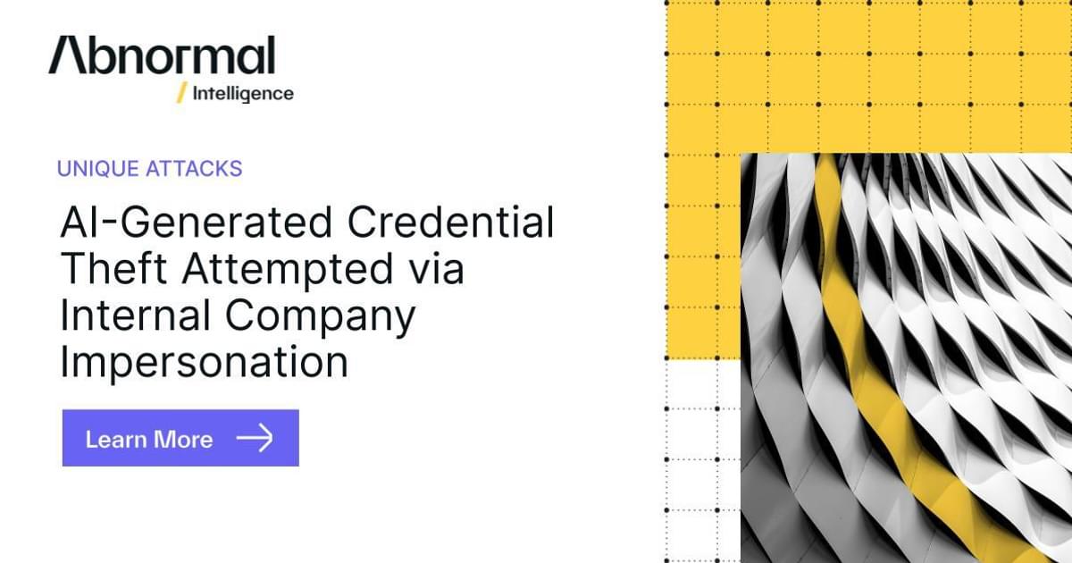 AI-Generated Credential Theft Attempted via Internal Company… AI-Generated Credential Theft Attempted via Internal Company…
