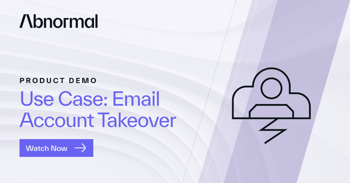 Use Case Email Account Takeover Abnormal