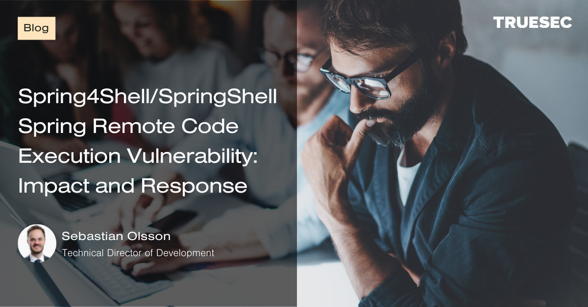 Spring4shell Springshell Remote Code Execution Vulnerability Truesec